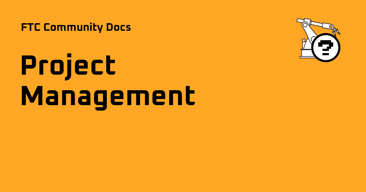 Project Management - FTC Community Docs