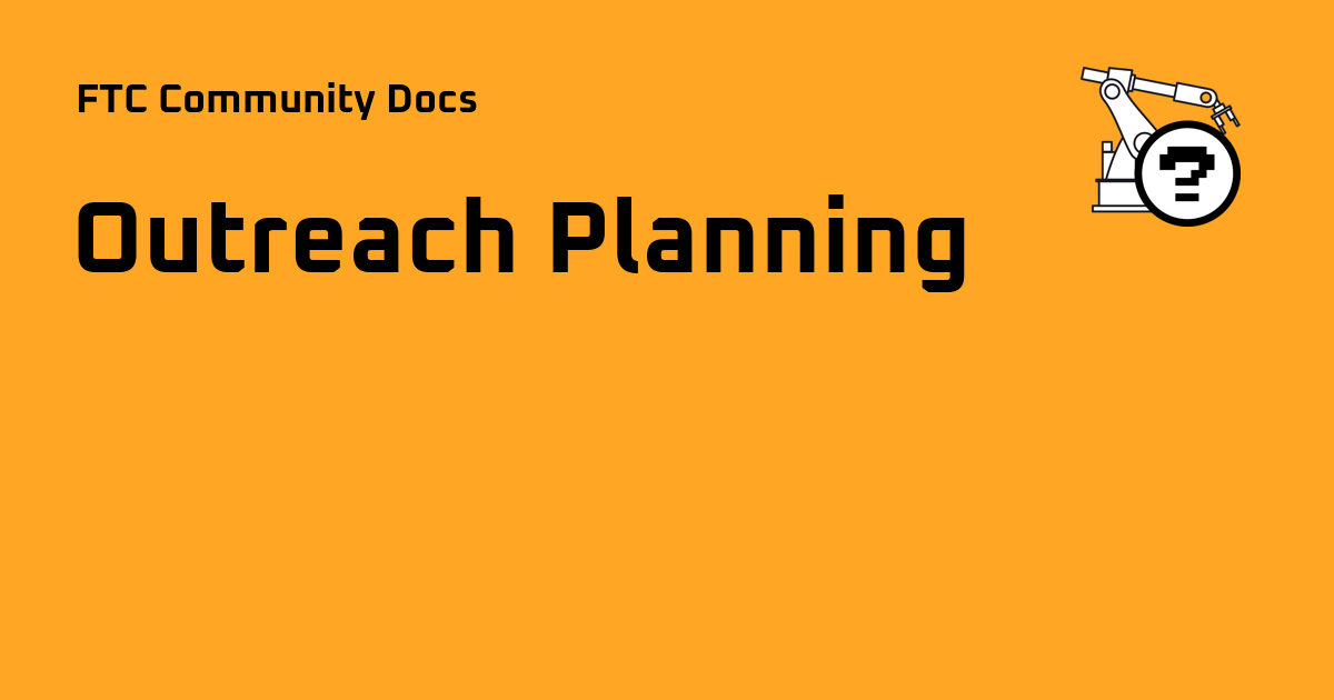 Outreach Planning - FTC Community Docs
